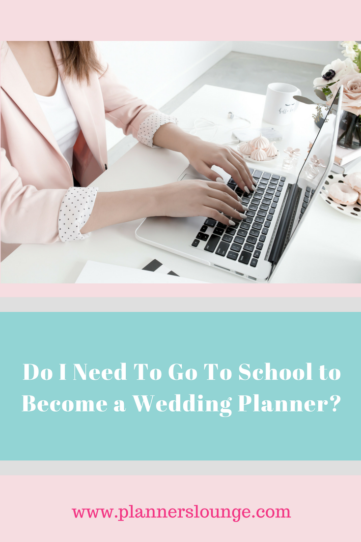 Do You Need To Go To School To Become A Wedding Planner?